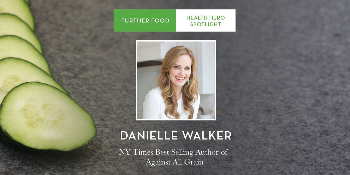 Against All Grain Author Danielle Walker Heals Colitis with Paleo Lifestyle