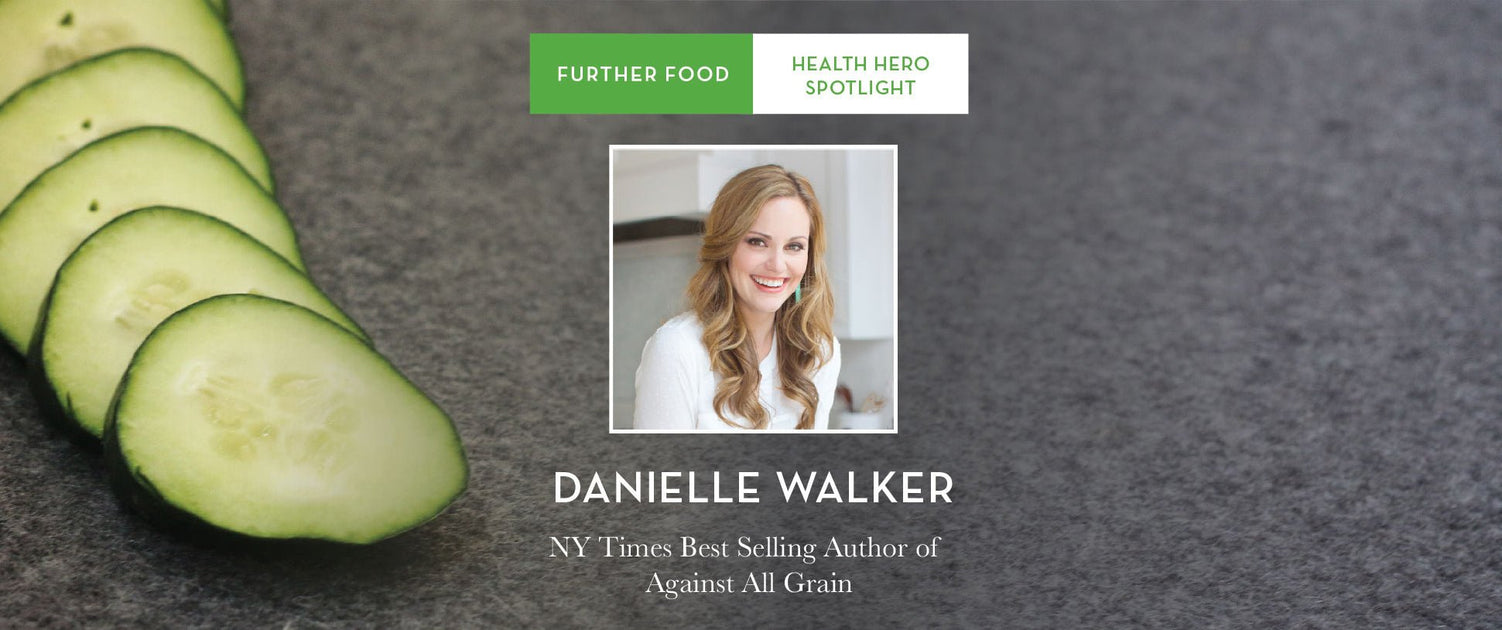Against All Grain Author Danielle Walker Heals Colitis with Paleo Lifestyle
